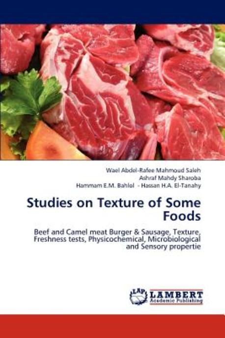 Studies on Texture of Some Foods | LAP Lambert Academic Publishing - 교보문고