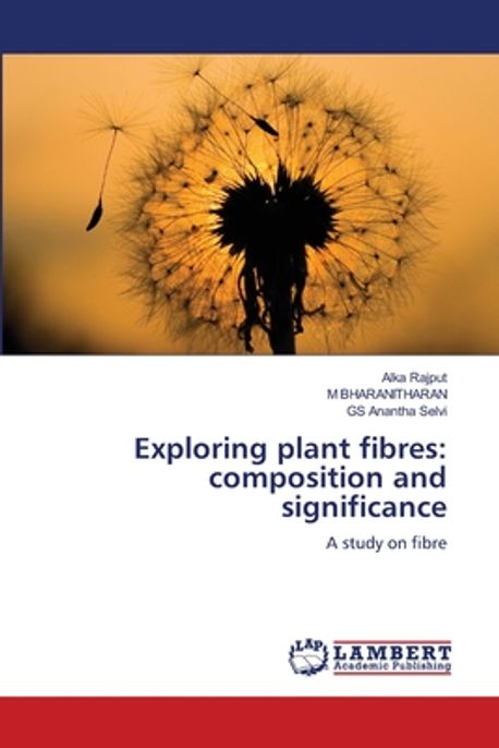Exploring plant fibres | Rajput, Alka - 교보문고