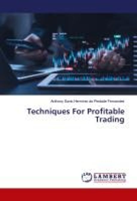 Techniques For Profitable Trading | Da Piedade Fernandes, Anthony Savio Herm - 교보문고