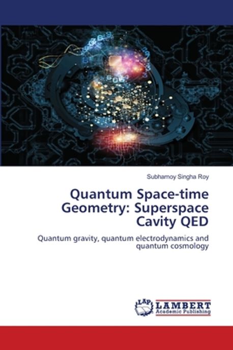 Quantum Space-time Geometry | Singha Roy, Subhamoy - 교보문고