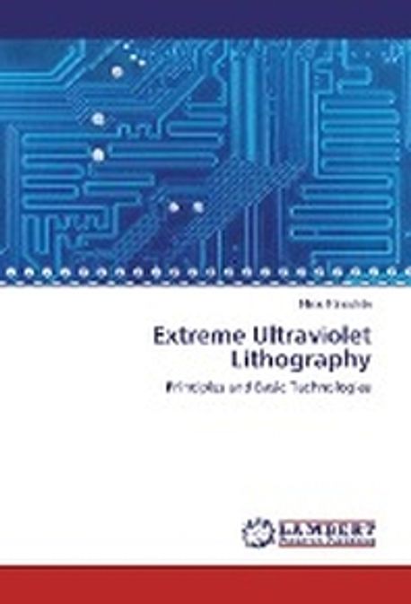 Extreme Ultraviolet Lithography | Kinoshita, Hiroo - 교보문고
