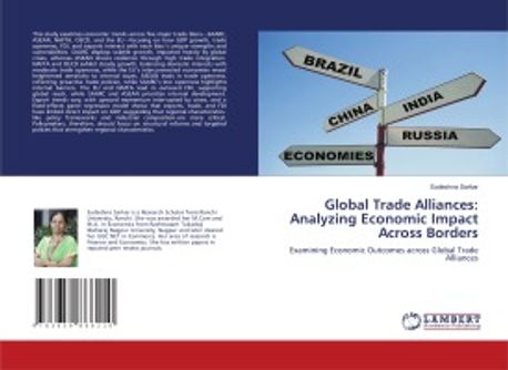 Global Trade Alliances | Sarkar, Sudeshna - 교보문고