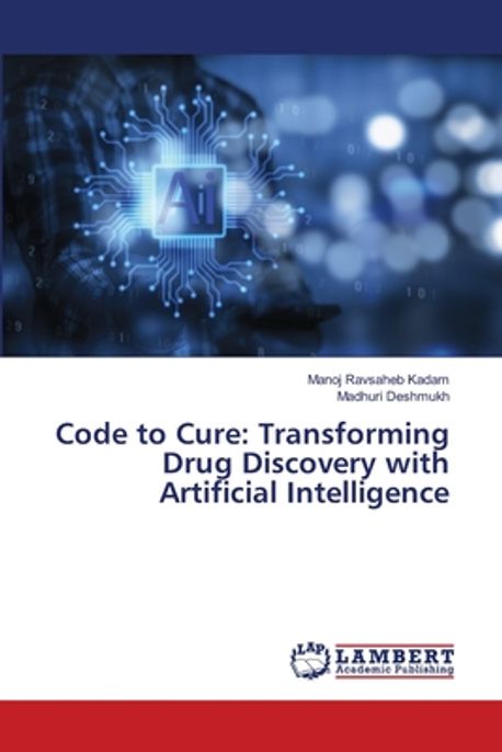 Code to Cure | Kadam, Manoj Ravsaheb - 교보문고
