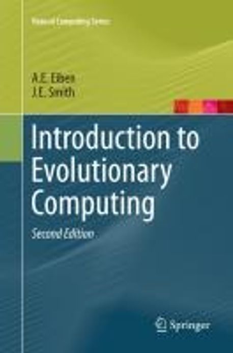 Introduction to Evolutionary Computing | Eiben, A. E. - 교보문고