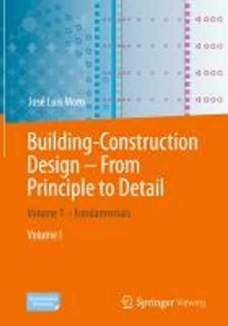 Building-Construction Design - From Principle to Detail | Moro, Jose ...
