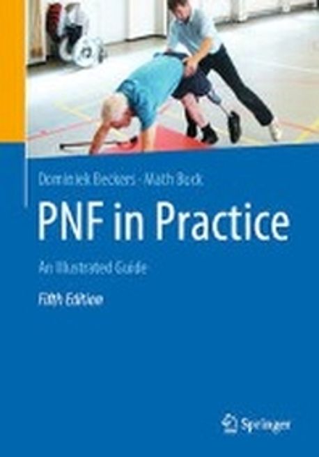 Pnf in Practice | Beckers, Dominiek - 교보문고