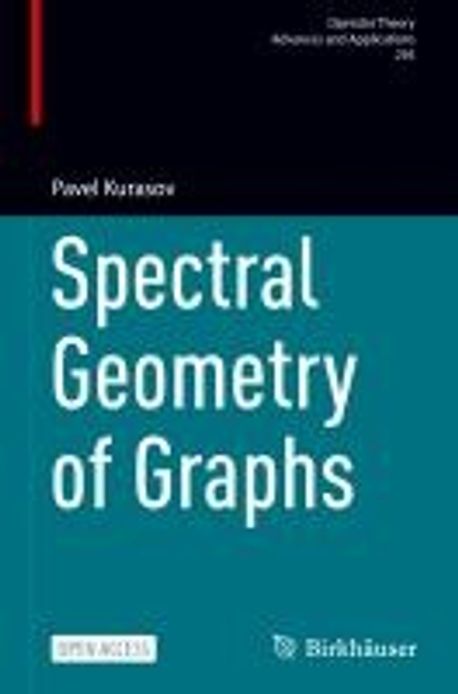 Spectral Geometry of Graphs | Kurasov, Pavel - 교보문고