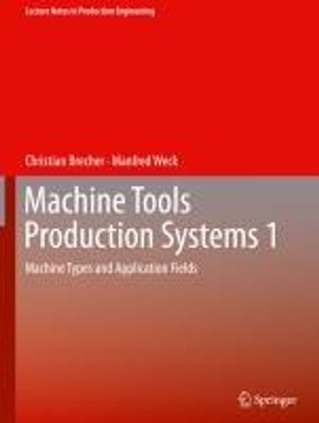 Machine Tools Production Systems 1 | Brecher, Christian - 교보문고