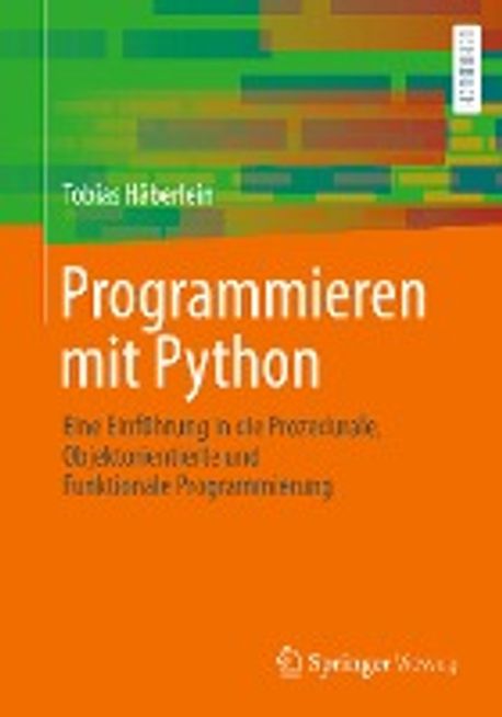 Programmieren Mit Python Haeberlein Tobias 교보문고 