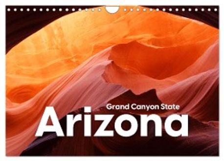 Arizona - Grand Canyon State (Wandkalender 2024 DIN A4 quer), CALVENDO Monatskalender | Lederer ...