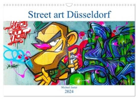 Street art Duesseldorf Michael Jaster (Wandkalender 2024 DIN A3 quer ...