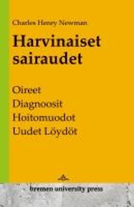 Harvinaiset sairaudet | Newman, Charles Henry - 교보문고