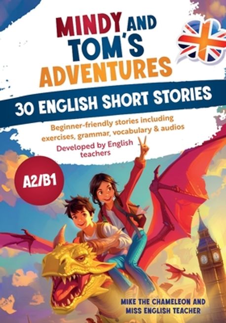 Mindy's and Tom's adventures - 30 English short stories | The Chameleon ...