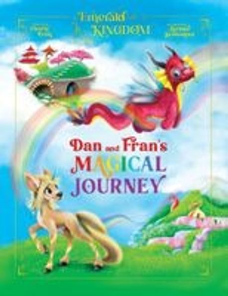 Dan and Fran's Magical Journey | Froh, Charly - 교보문고