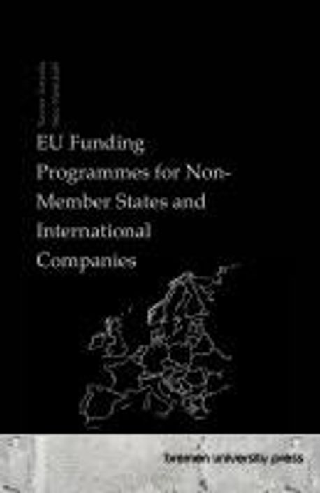 EU Funding Programmes for Non-Member States and International Companies ...