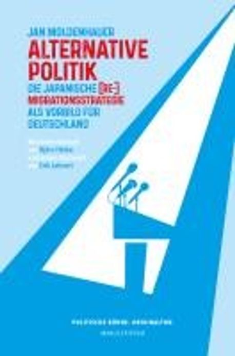 Alternative Politik | Moldenhauer, Jan - 교보문고