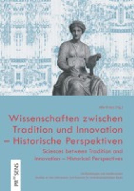 Wissenschaften zwischen Tradition und Innovation - Historische ...