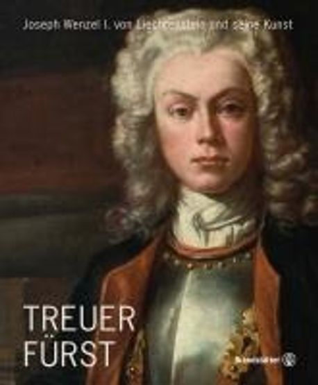 Treuer Fuerst | Kraeftner, Johann - 교보문고