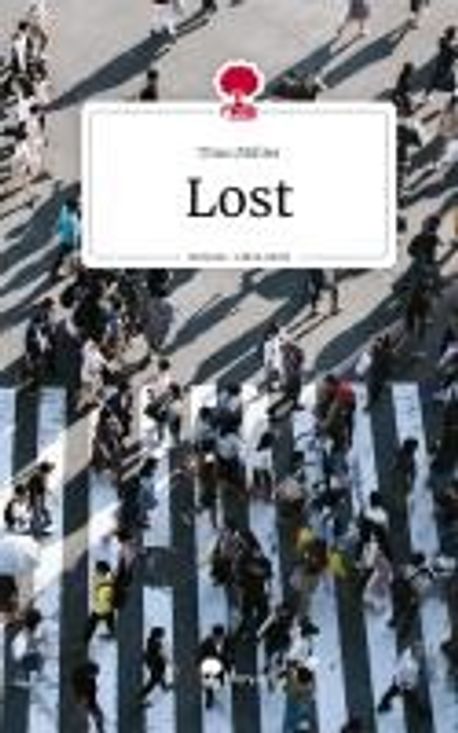Lost. Life is a Story - story.one | Mueller, Timo - 교보문고
