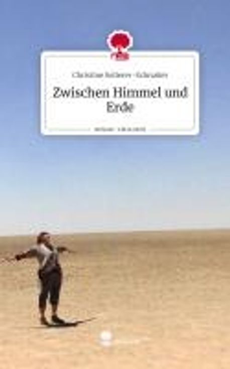 Zwischen Himmel und Erde. Life is a Story - story.one | Sollerer ...