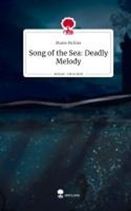 Song of the Sea: Deadly Melody. Life is a Story - story.one | Pichler ...
