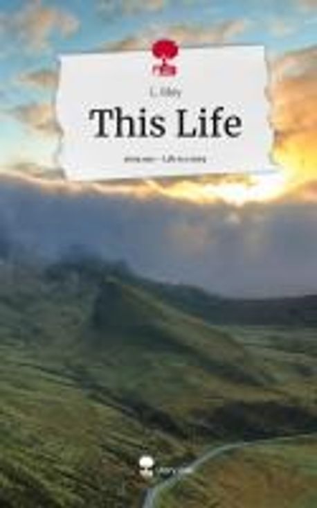 This Life. Life is a Story - story.one | Bloy, L. - 교보문고