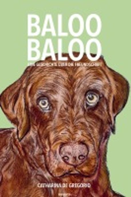 Baloo Baloo | de Gregorio, Catharina - 교보문고