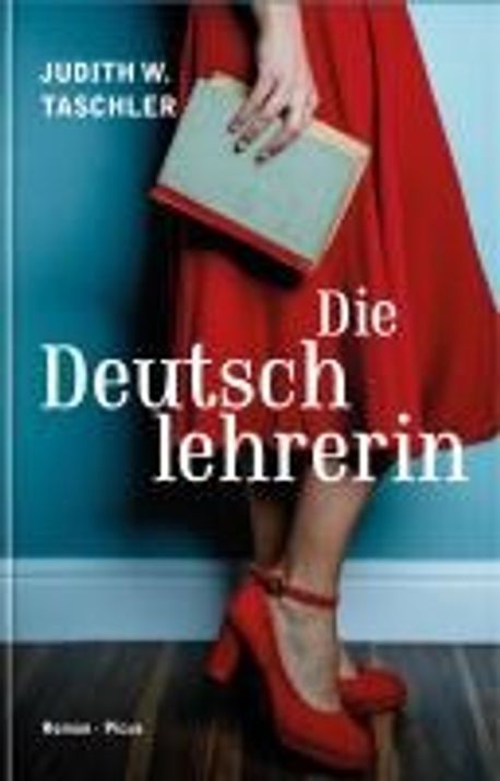 Die Deutschlehrerin | Taschler, Judith W. - 교보문고