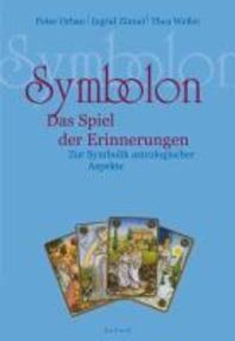 Symbolon.Das Spiel der Erinnerung.Mit Karten | Orban, Peter - 교보문고