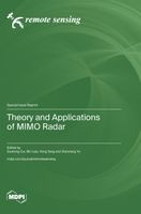 Theory and Applications of MIMO Radar | Cui, Guolong - 교보문고