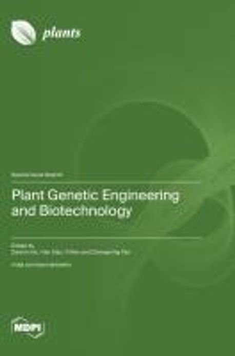 Plant Genetic Engineering and Biotechnology | Hu, Zanmin - 교보문고