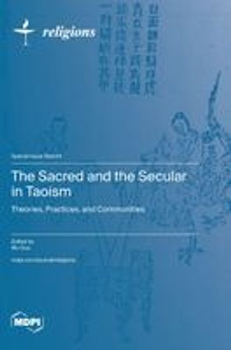 The Sacred and the Secular in Taoism | Guo, Wu - 교보문고