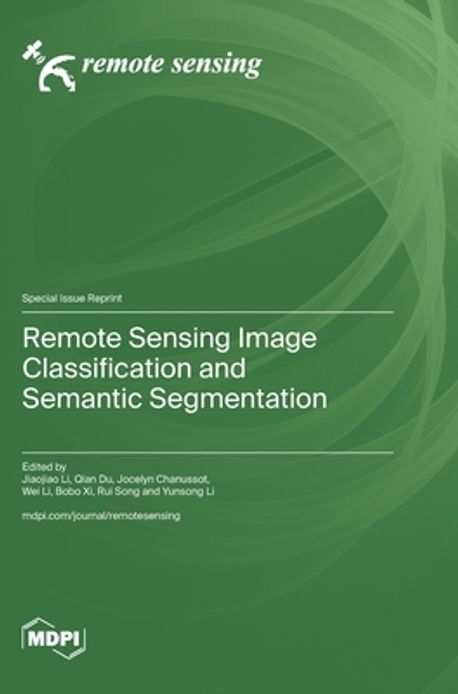 Remote Sensing Image Classification and Semantic Segmentation | Li ...