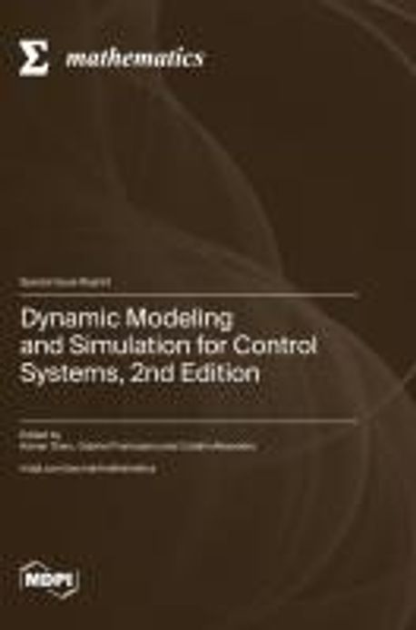Dynamic Modeling and Simulation for Control Systems, 2nd Edition ...