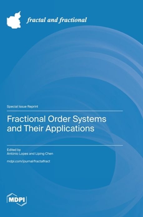 Fractional Order Systems and Their Applications | - 교보문고