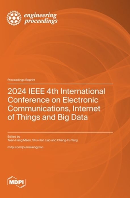 2024 IEEE 4th International Conference on Electronic Communications ...