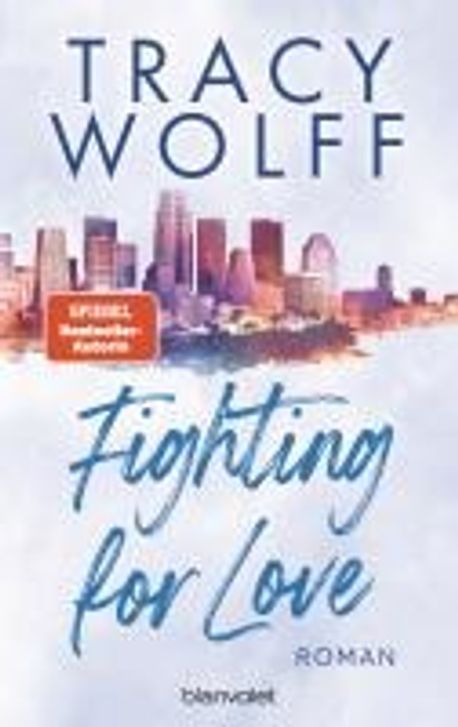 Fighting for Love | Wolff, Tracy - 교보문고