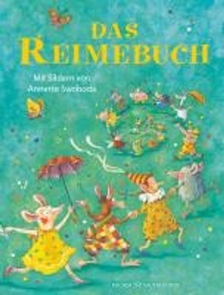 Das Reimebuch | Swoboda, Annette - 교보문고