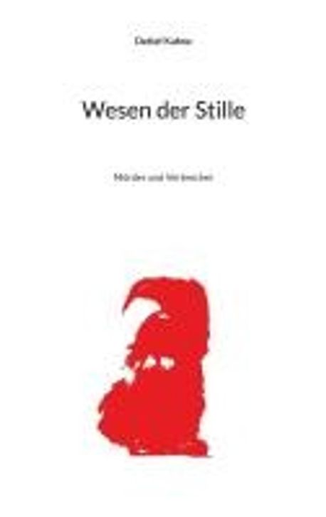 Wesen der Stille | Kahne, Detlef - 교보문고