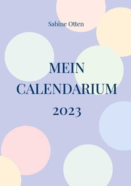 Mein Calendarium | Otten, Sabine - 교보문고