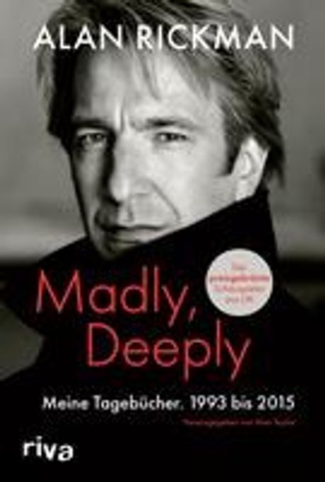 Madly, Deeply | Rickman, Alan - 교보문고