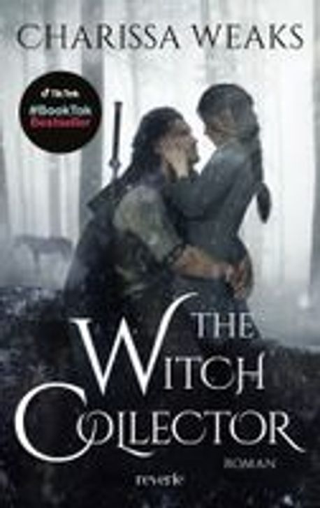 The Witch Collector | Weaks, Charissa - 교보문고