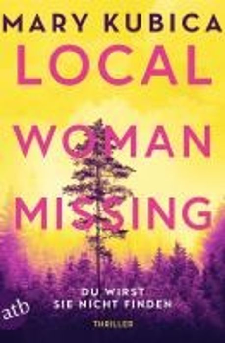Local Woman Missing | Kubica, Mary - 교보문고
