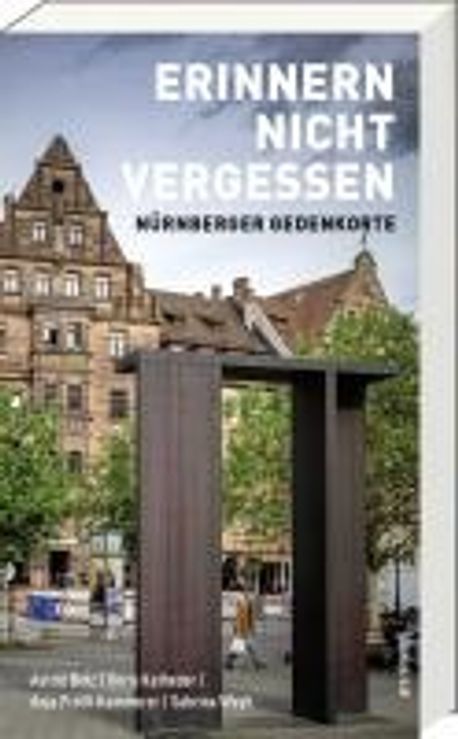 Erinnern nicht vergessen | Katheder, Doris - 교보문고