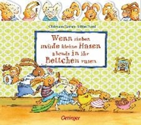 Wenn Sieben Mude Kleine Hasen Abends In Ihr Bettchen Rasen