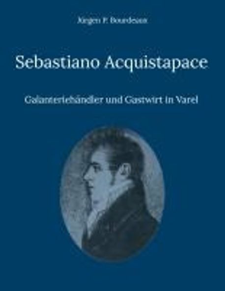 Sebastiano Acquistapace | Bourdeaux, Juergen P. - 교보문고