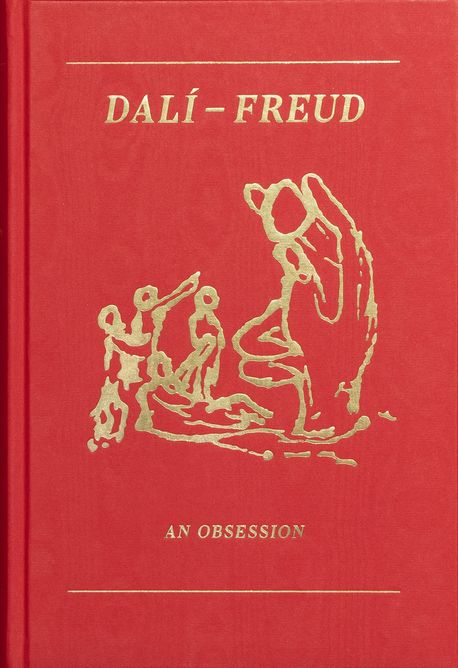 Dali - Freud. An Obsession | Rollig, Stella - 교보문고