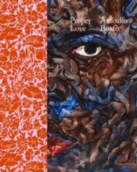 Amoako Boafo. Proper Love (Deutsch) | Rollig, Stella - 교보문고