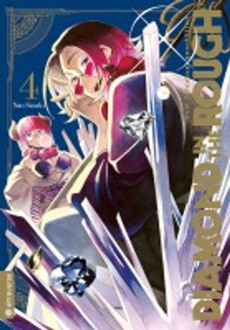 Diamond in the Rough 04 | Sasaki, Nao - 교보문고