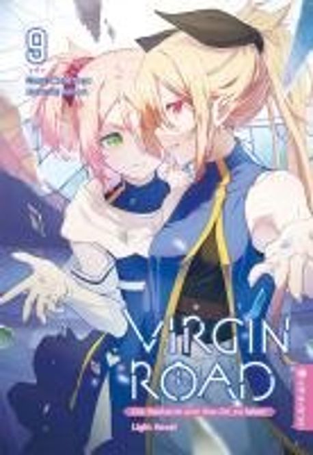 Virgin Road - Die Henkerin und ihre Art zu Leben Light Novel 09 | Sato ...